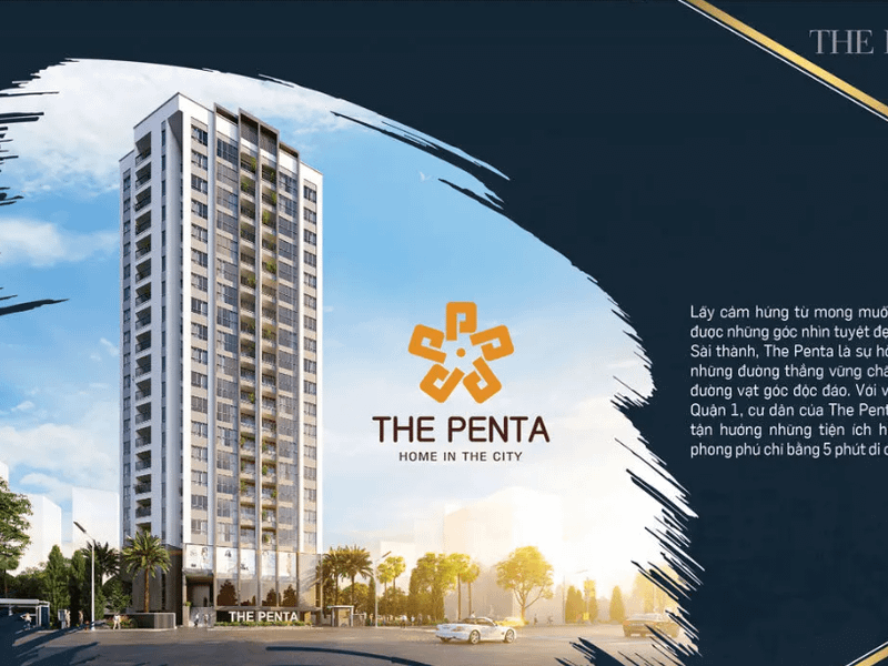 Dự án The Penta - Thông tin, bảng giá, chính sách mới nhất 07/2024